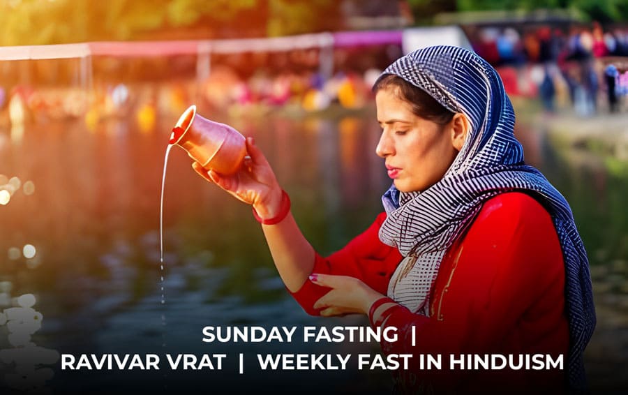 Sunday FASTING | Ravivar vrat | Weekly Fast in Hinduism